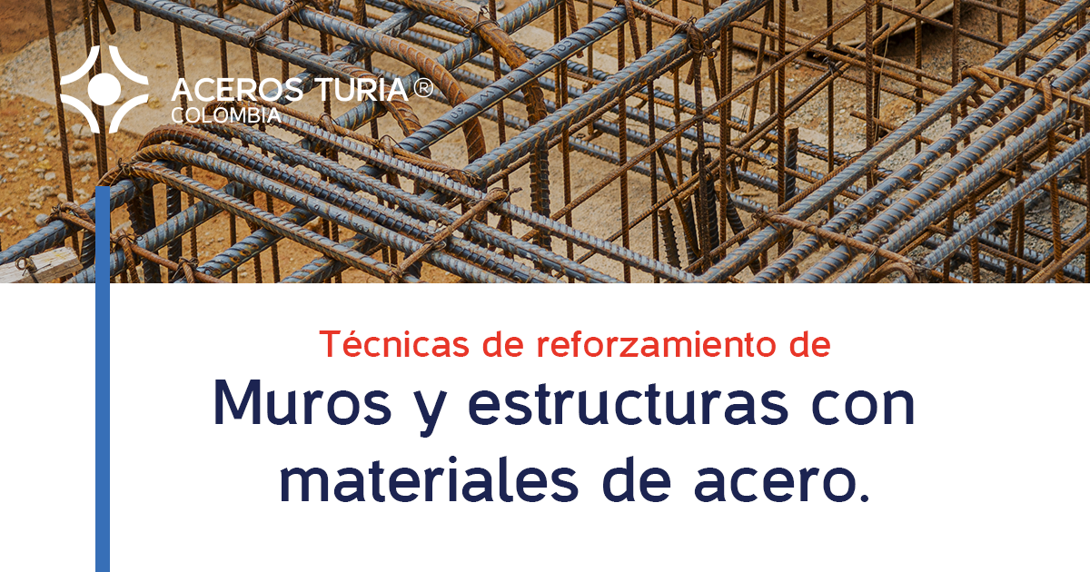 Técnicas para reforzar muros y estructuras con materiales de acero ...